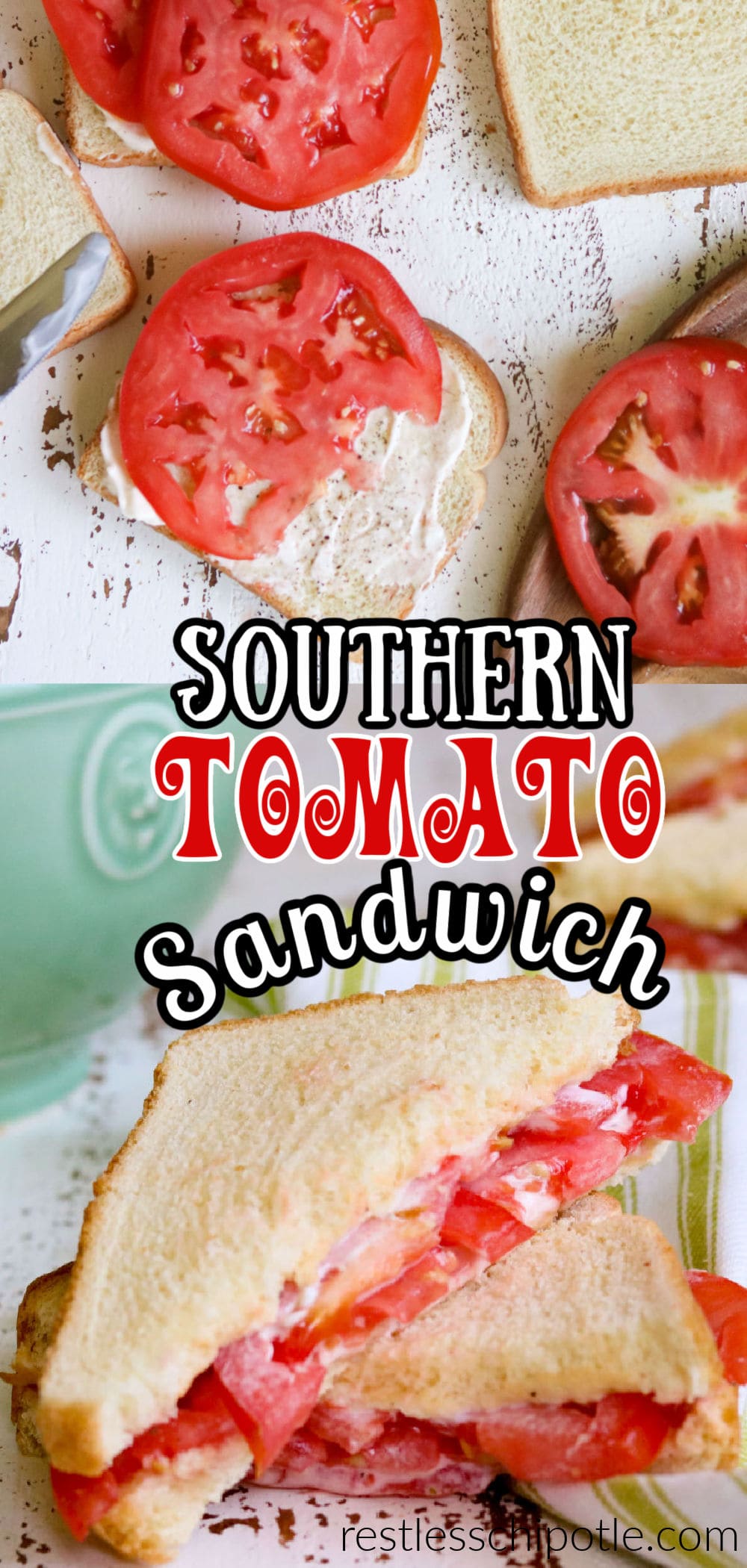 Classic Tomato Sandwich with Mayo - Restless Chipotle