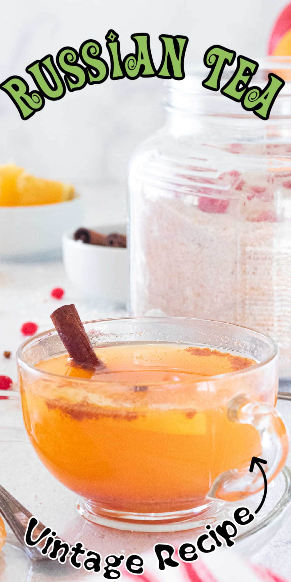 Best Friendship Tea Recipe | Vintage Russian Tea with Tang - Restless ...