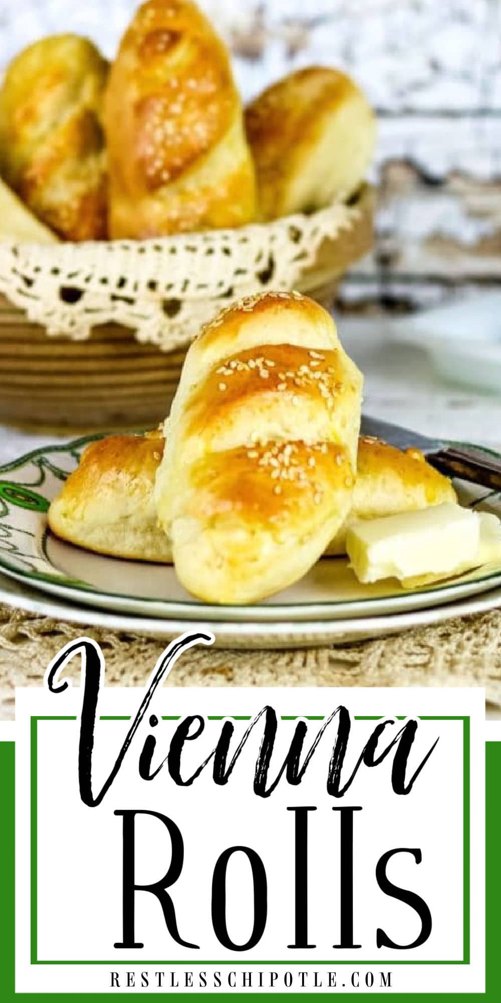 Vienna Bread Recipe - Restless Chipotle
