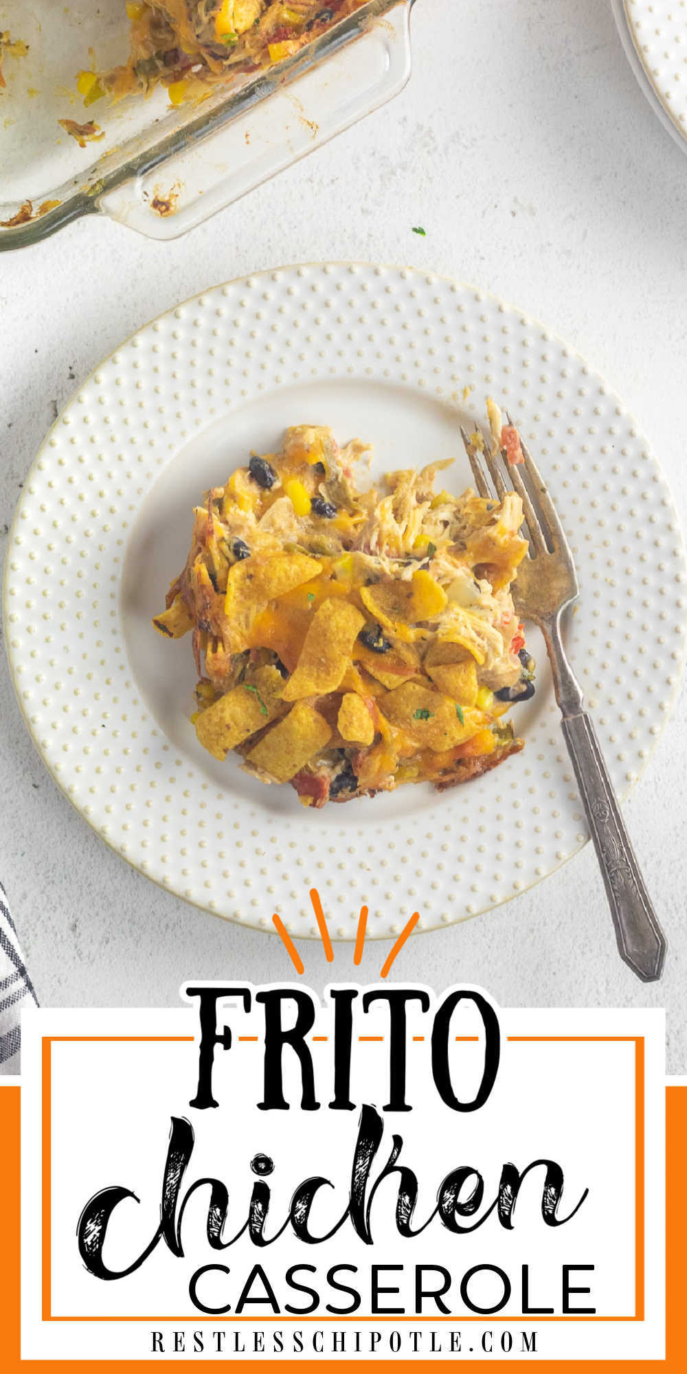 Frito Chicken Casserole - Restless Chipotle