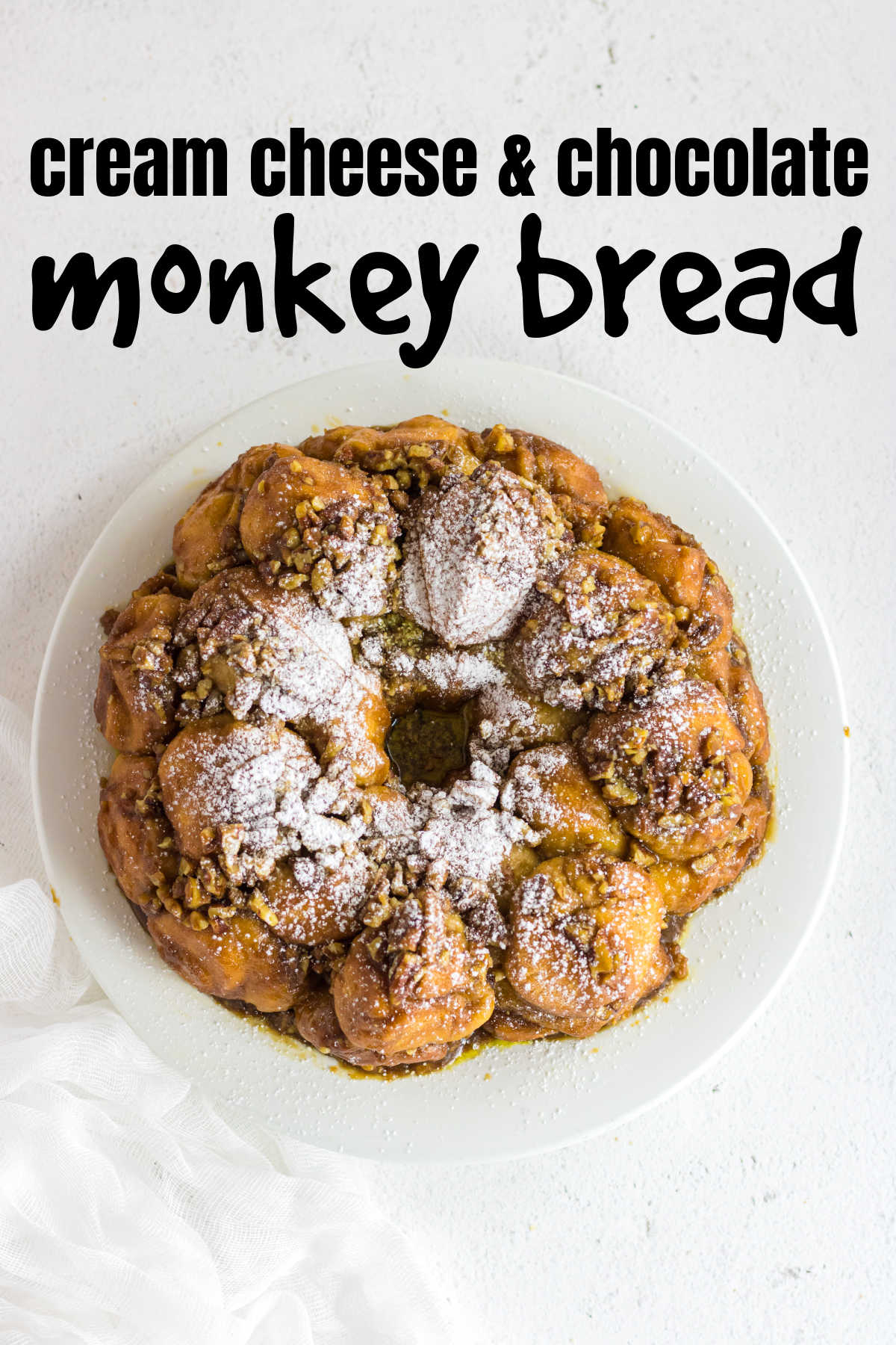 Chocolate Cream Cheese Monkey Bread - Restless Chipotle