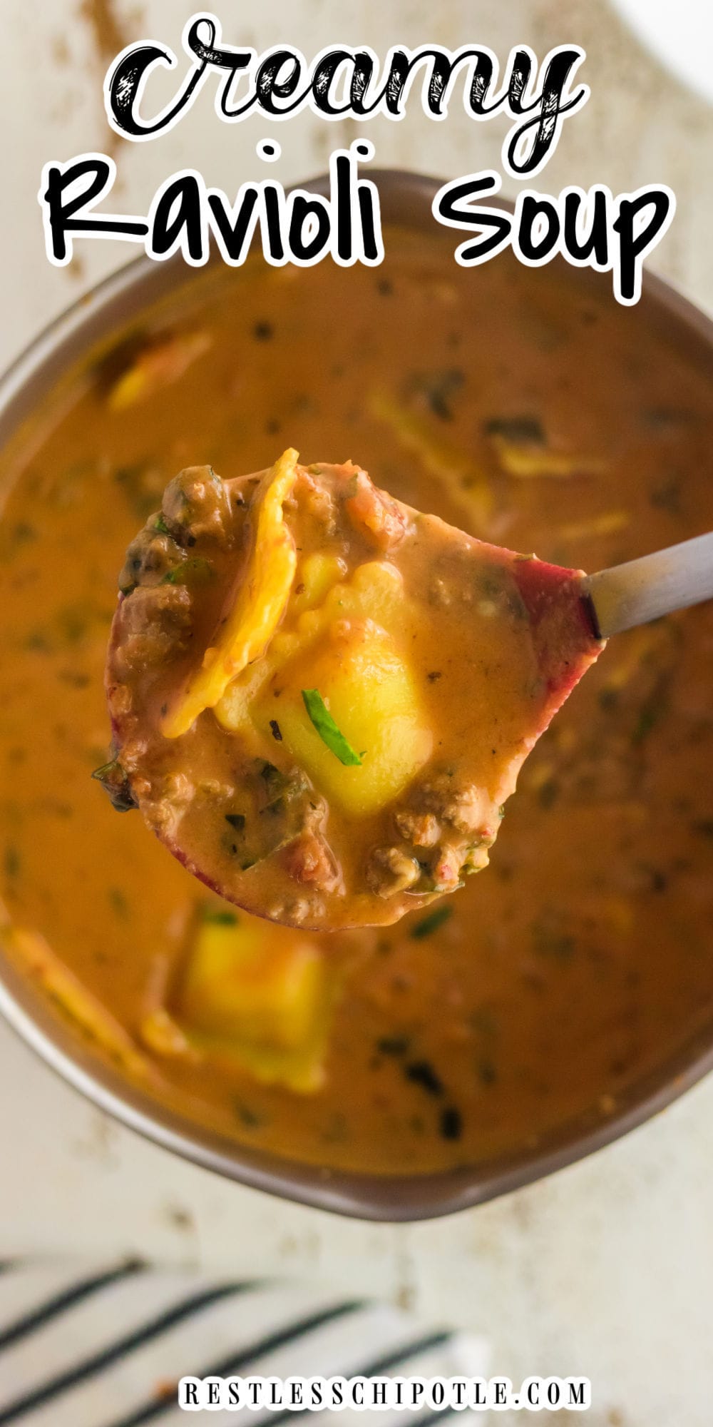 Easy Ravioli Soup - Restless Chipotle