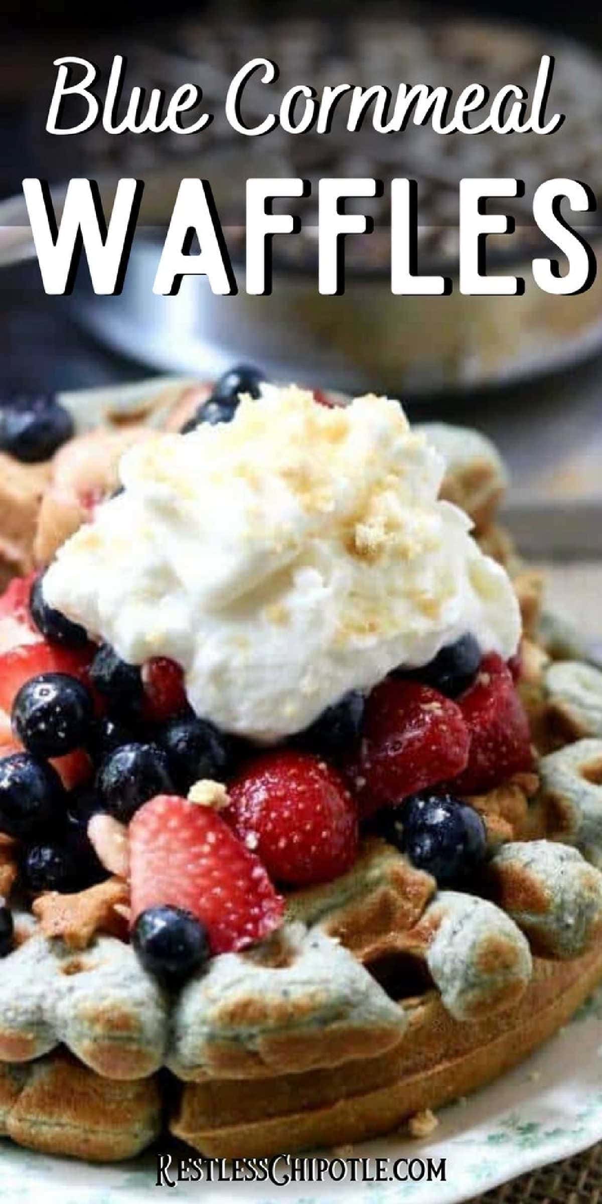 Blue Cornmeal Waffles: Red White & Blue Brunch Recipe - Restless Chipotle