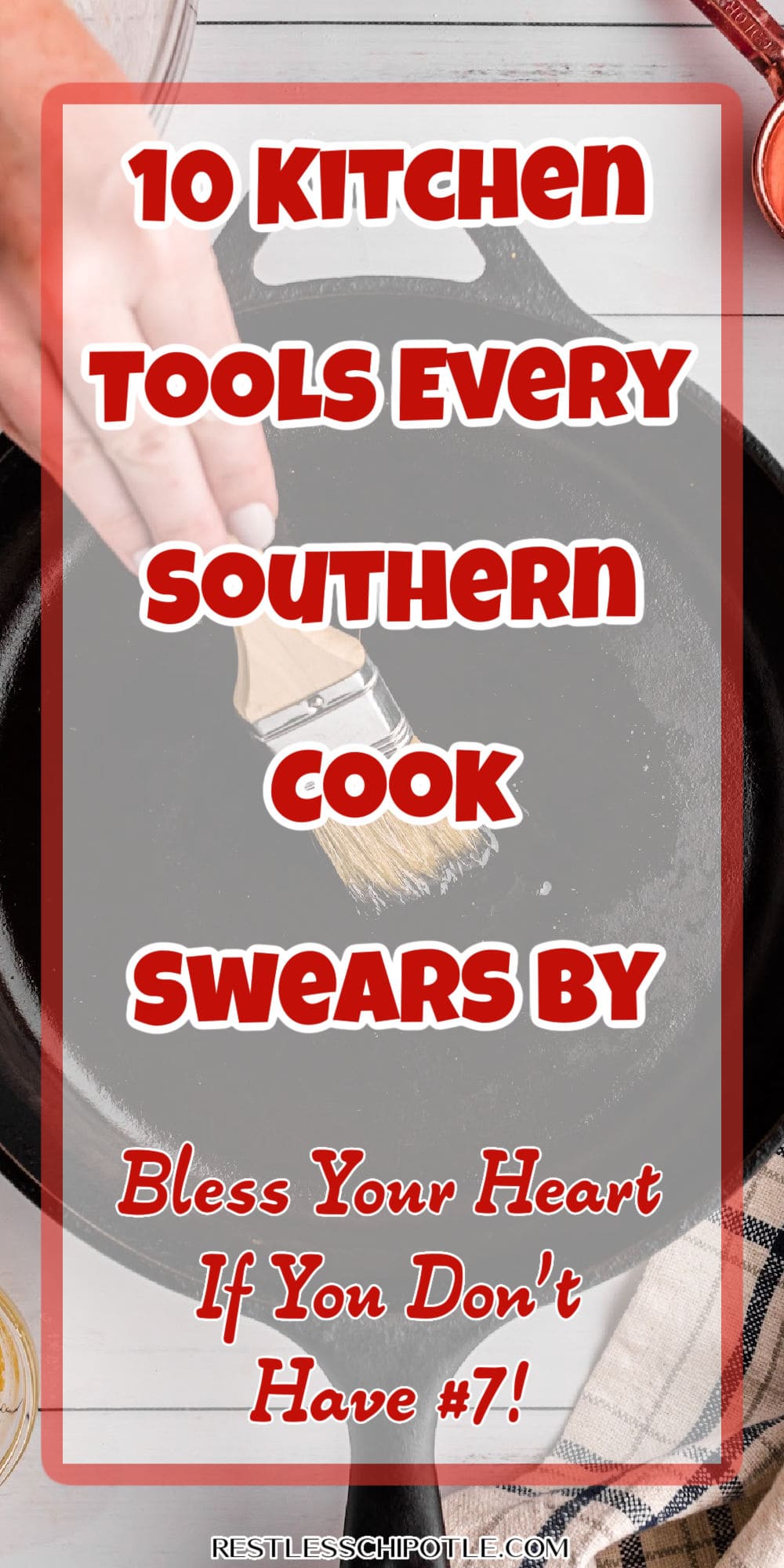 10 Kitchen Tools Every Southern Cook Swears By - Restless Chipotle